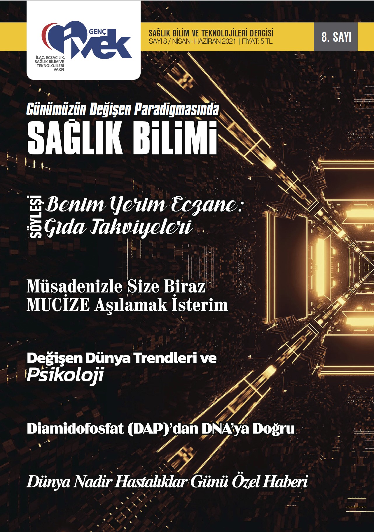 Sağlık Bilim ve Teknolojileri Dergisi 8. Sayı Sağlık Bilim ve Teknolojileri Dergisi 8. Sayı